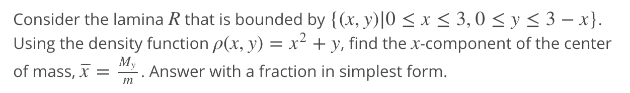 Solved Consider the lamina R that is bounded by | Chegg.com