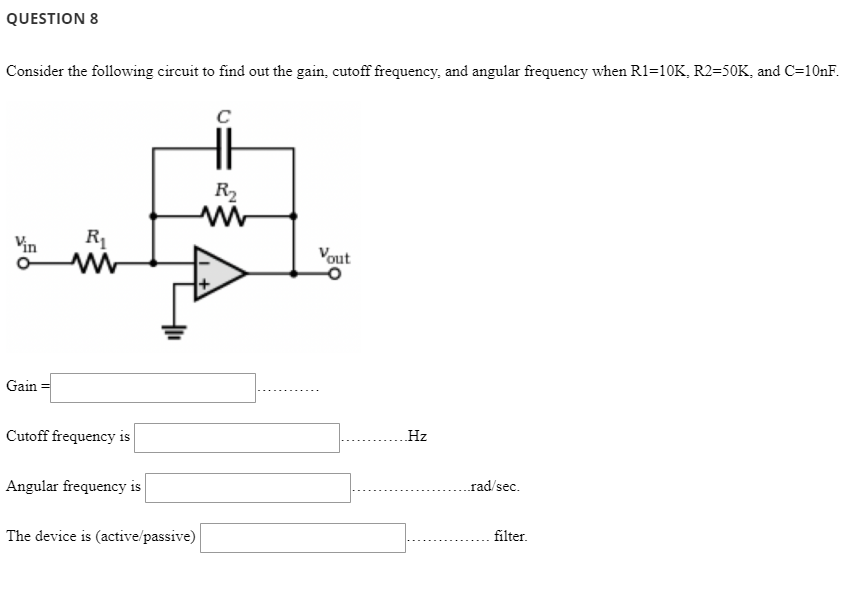 Solved QUESTION 8 Consider the following circuit to find out | Chegg.com
