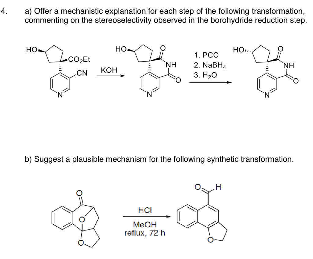 Solved a) Offer a mechanistic explanation for each step of | Chegg.com