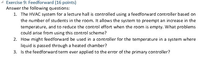 Solved Exercise 9: Feedforward (16 points) Answer the | Chegg.com
