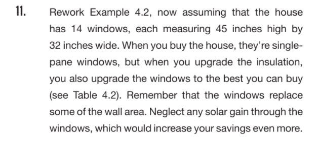 Solved 11. Rework Example 4.2, now assuming that the house | Chegg.com