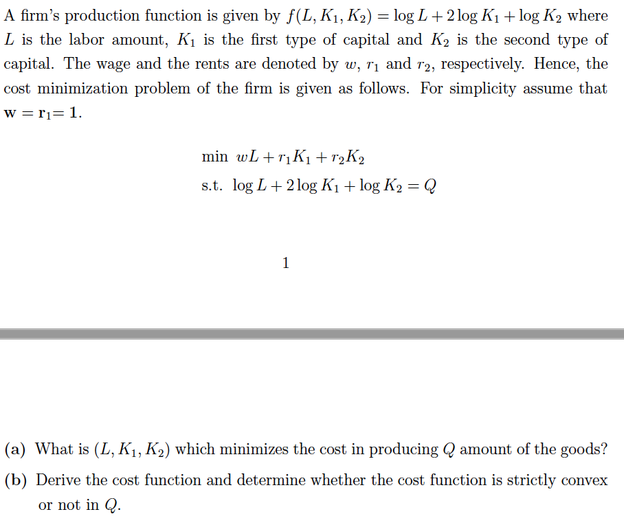 Solved A firm's production function is given by f(L, K1, K2) | Chegg.com