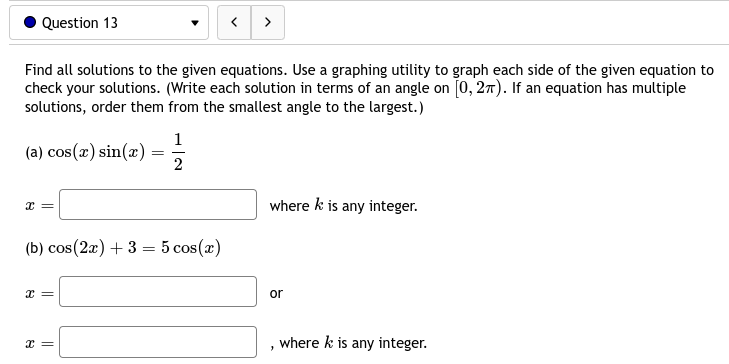 Solved Find All Solutions To The Given Equations Use A