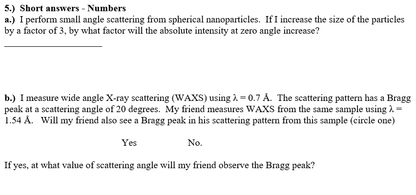 Solved 5.) Short answers - Numbers a.) I perform small angle | Chegg.com