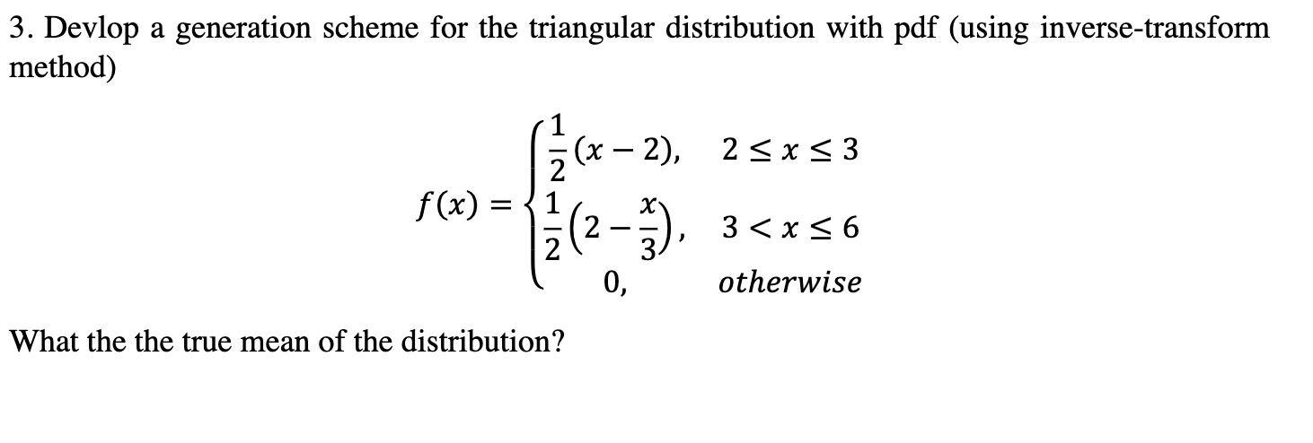 Solved 3. Devlop a generation scheme for the triangular | Chegg.com