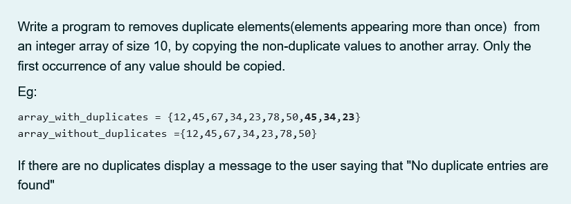 Solved Write a program to removes duplicate | Chegg.com