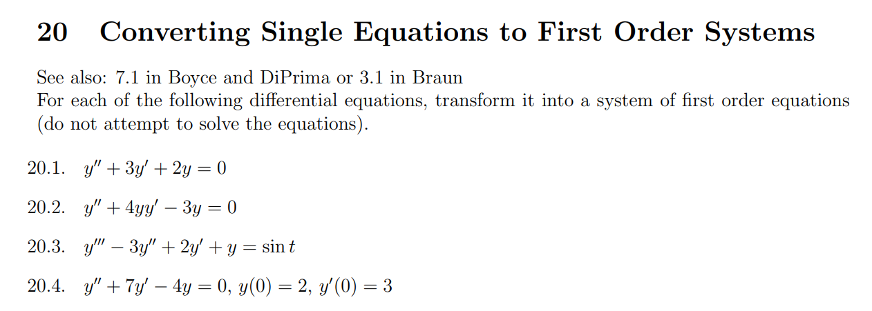 Solved 20 Converting Single Equations to First Order Systems | Chegg.com
