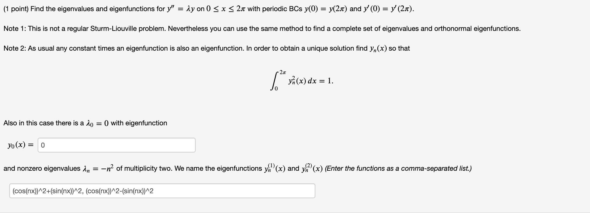 Solved (1 point) Find the eigenvalues and eigenfunctions for | Chegg.com