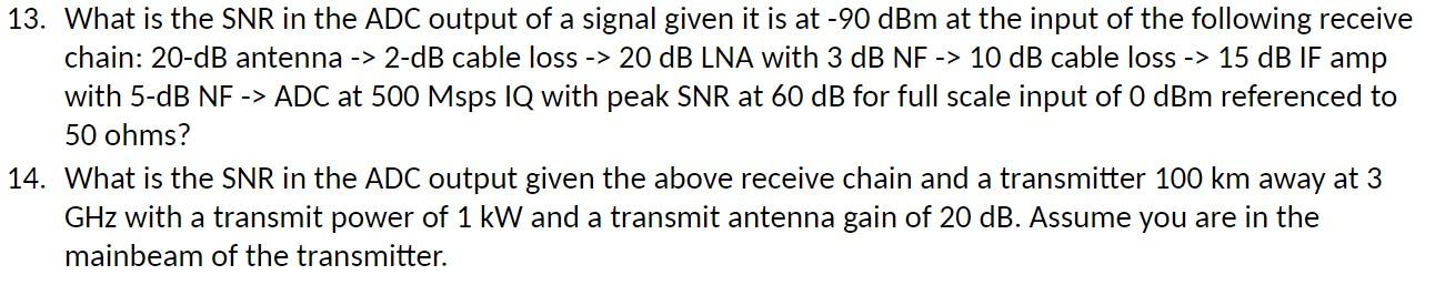 Solved 13. What is the SNR in the ADC output of a signal | Chegg.com