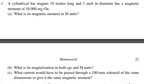 Solved A cylindrical bar magnet 10 inches long and 1 inch in | Chegg.com