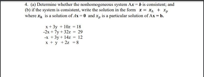 Solved 4. (a) Determine whether the nonhomogeneous system | Chegg.com