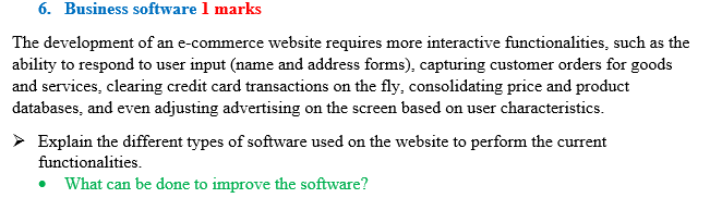 Solved 6. Business software l marks The development of an | Chegg.com