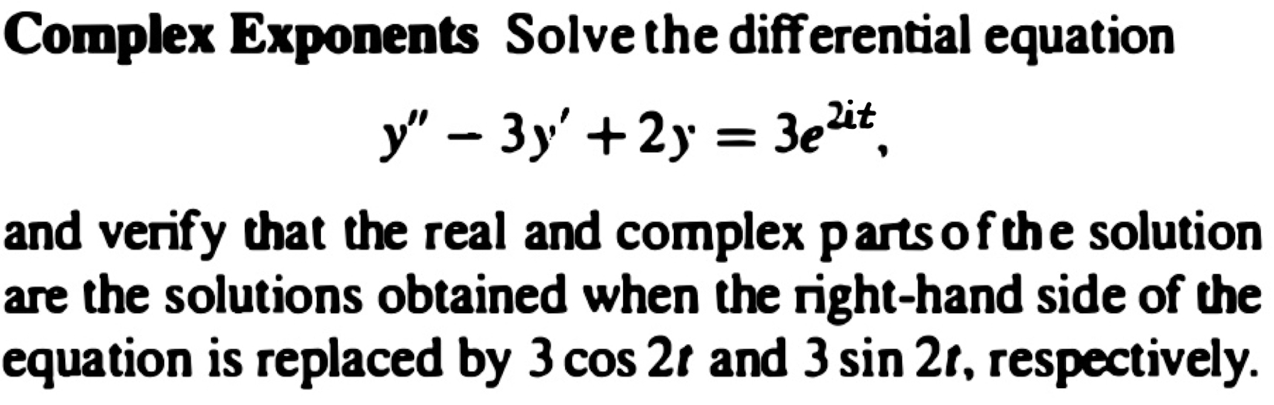 Complex Exponents Solve the differential equation | Chegg.com