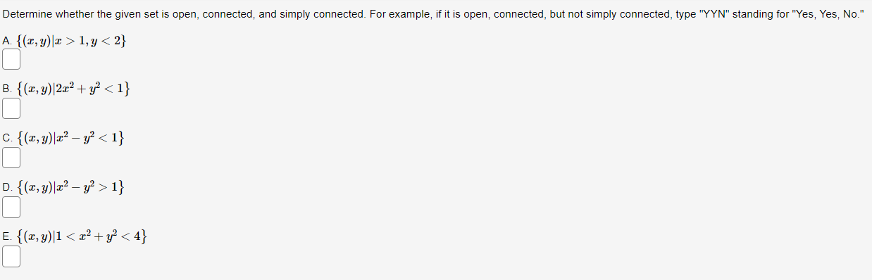 Solved Determine whether the given set is open, connected, | Chegg.com