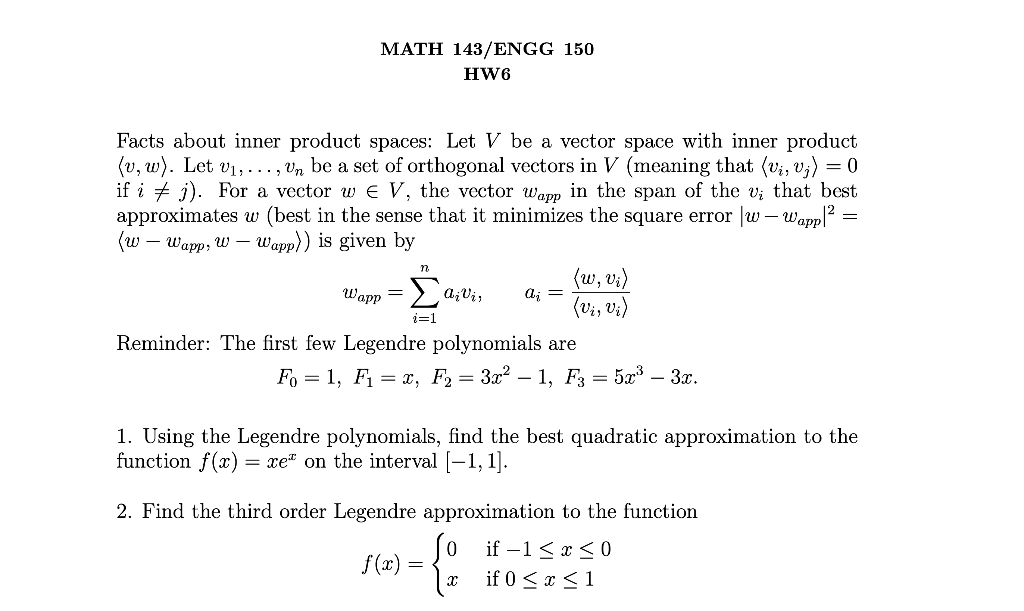 Solved MATH 143/ENGG 150 HW6 Facts about inner product | Chegg.com
