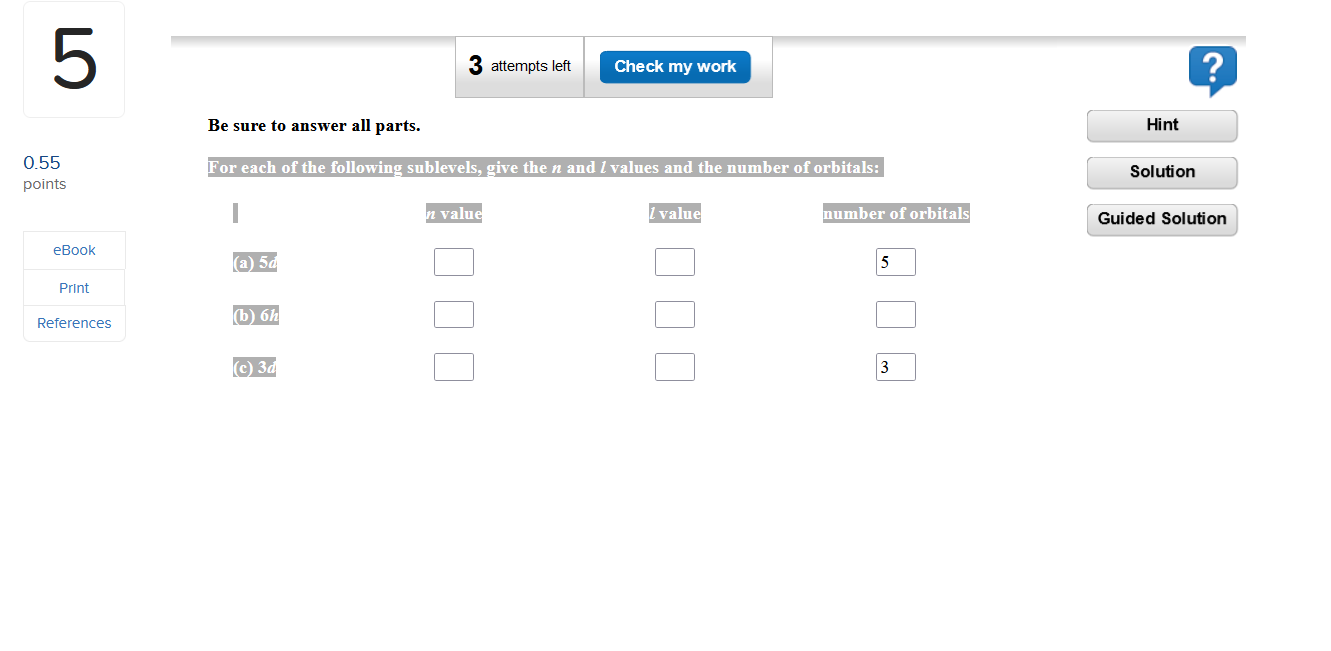 Solved 5 attempts left Check my work ? Be sure to answer all | Chegg.com