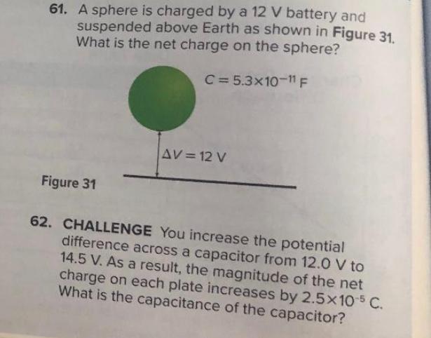 Solved 61. A sphere is charged by a 12 V battery and | Chegg.com