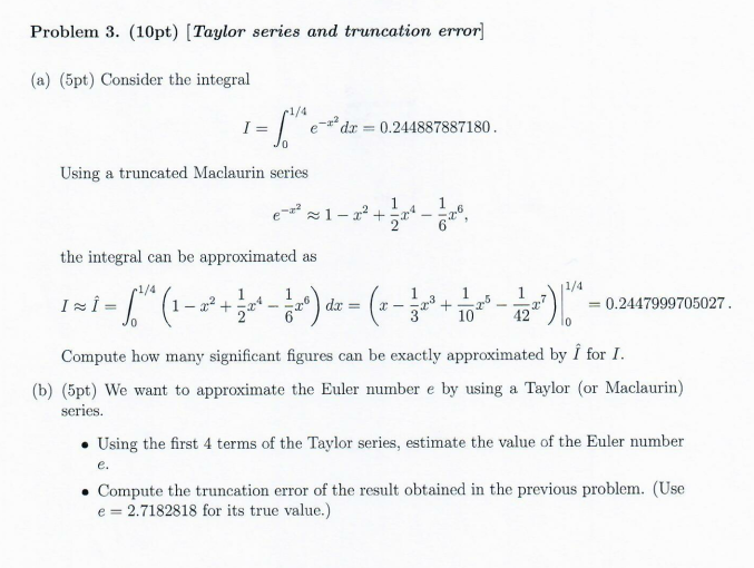 Solved Problem 3. (10pt) (Taylor series and truncation | Chegg.com