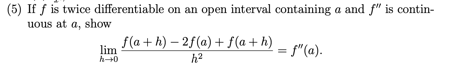 Solved (5) If f is twice differentiable on an open interval | Chegg.com