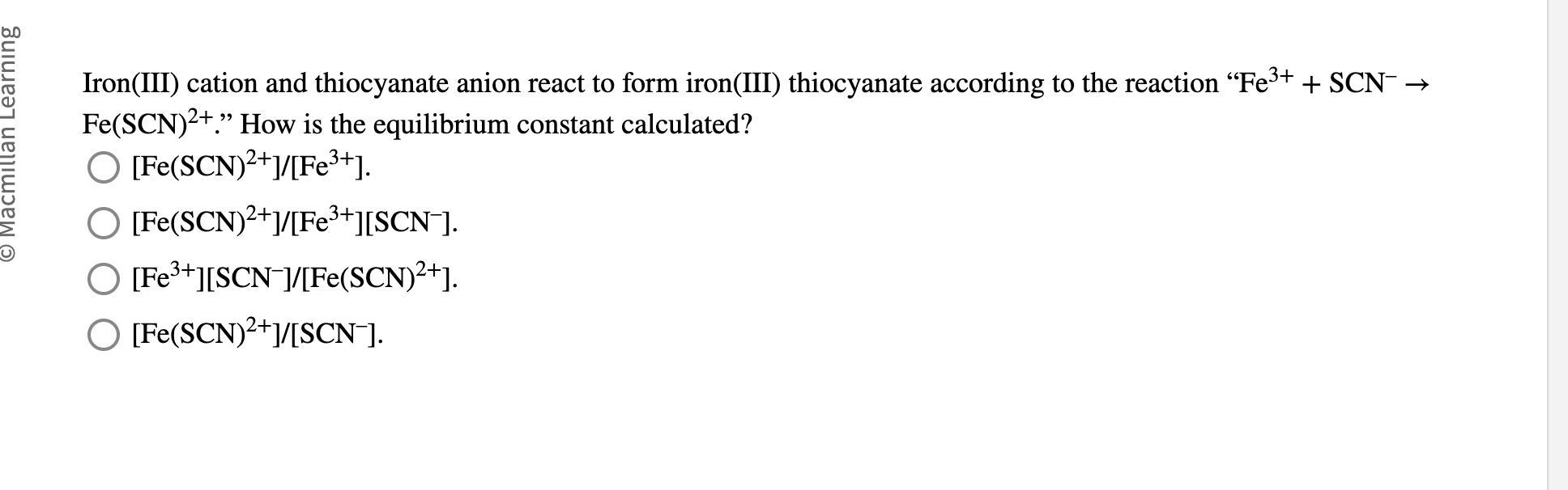 Solved Iron(III) ﻿cation and thiocyanate anion react to | Chegg.com