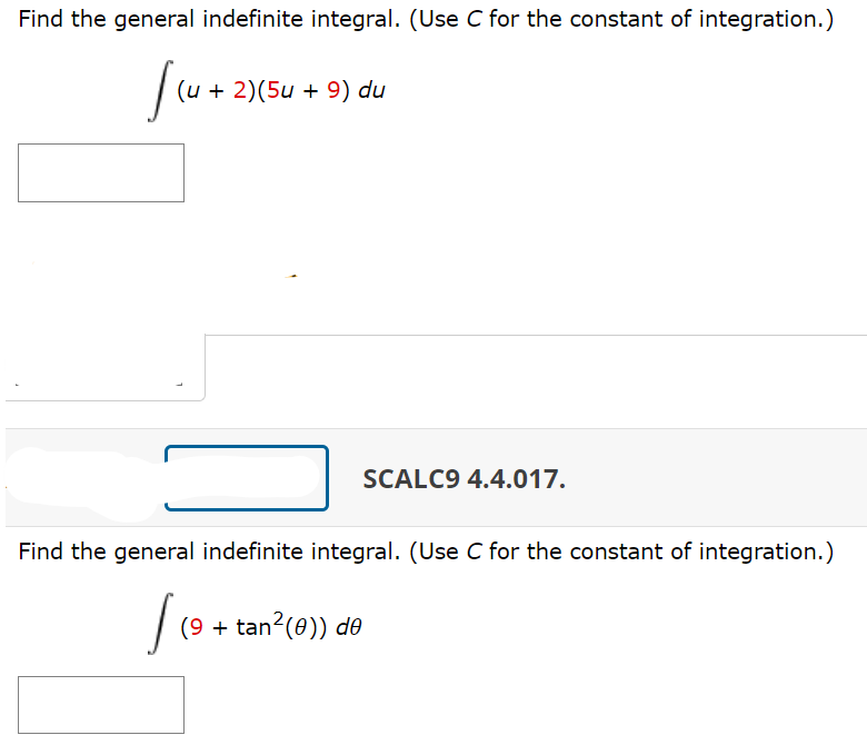 Solved Find the general indefinite integral. (Use C ﻿for the | Chegg.com