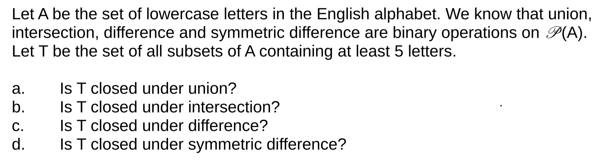 Solved Let A be the set of lowercase letters in the English | Chegg.com