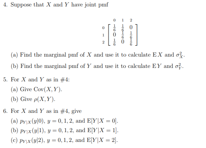 Solved 4. Suppose that X and Y have joint pmf 0) 6 6 0l (a) | Chegg.com