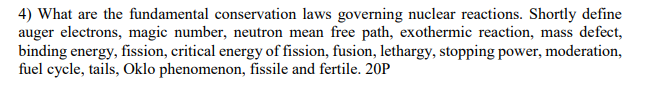 Solved 4) What are the fundamental conservation laws | Chegg.com