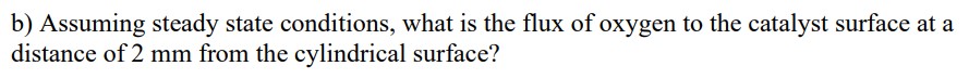 Solved 3) A cylindrical catalyst particle ( 4 mm diameter, 1 | Chegg.com