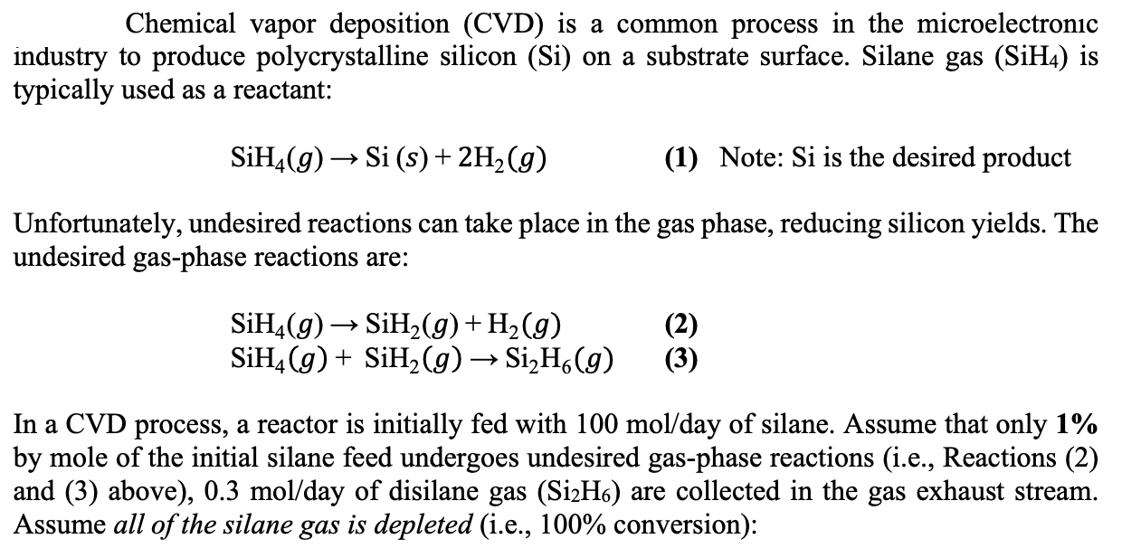 Solved C. What are the molar and mass flow rates of SiH2, | Chegg.com