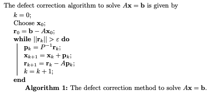 The defect correction algorithm to solve Ax = b is | Chegg.com