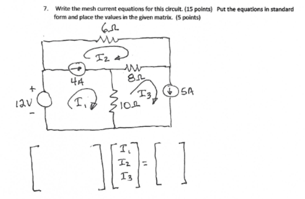 Solved 7. Write the mesh current equations for this circuit. | Chegg.com