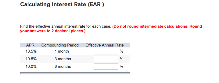Solved Calculating Interest Rate (EAR) Find the effective | Chegg.com