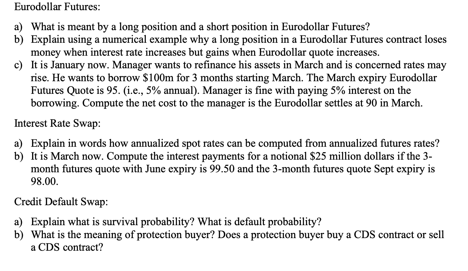 Solved a) What is meant by a long position and a short | Chegg.com