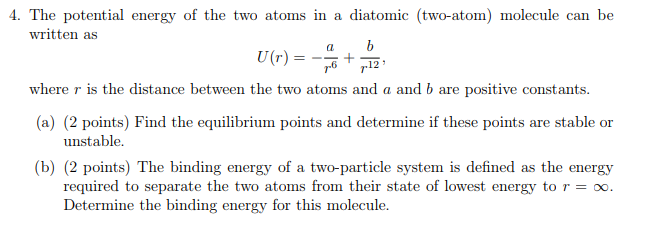 Solved 4. The potential energy of the two atoms in a | Chegg.com