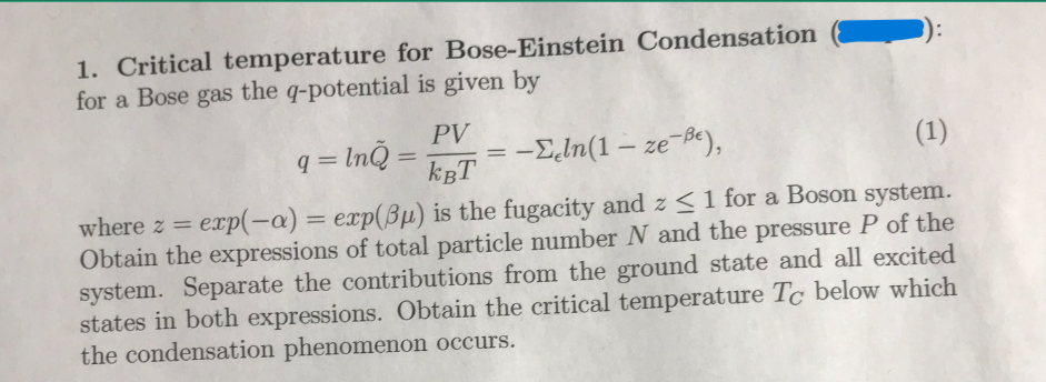 Solved 1. Critical temperature for Bose-Einstein | Chegg.com