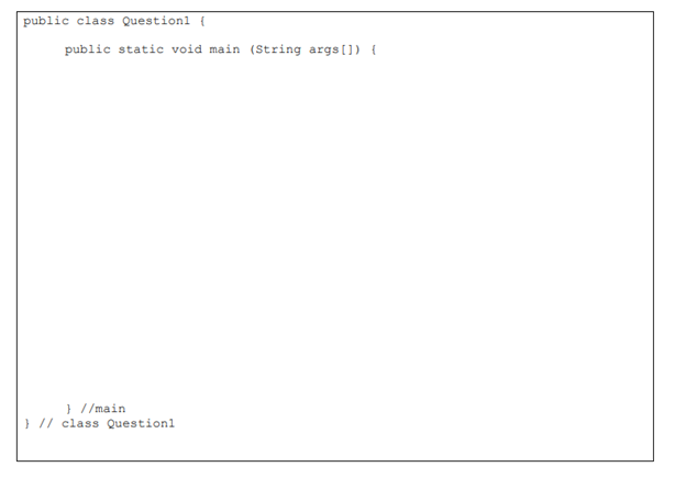Solved Write a complete main method that does the following: | Chegg.com