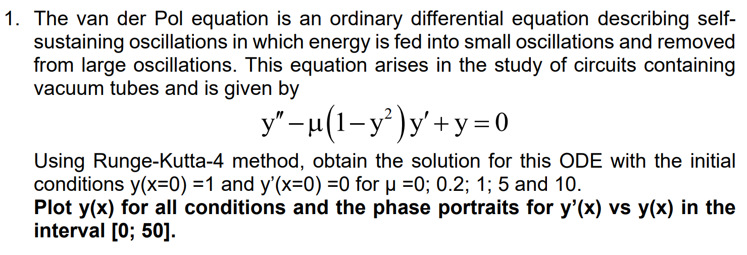 Solved 1. The van der Pol equation is an ordinary | Chegg.com
