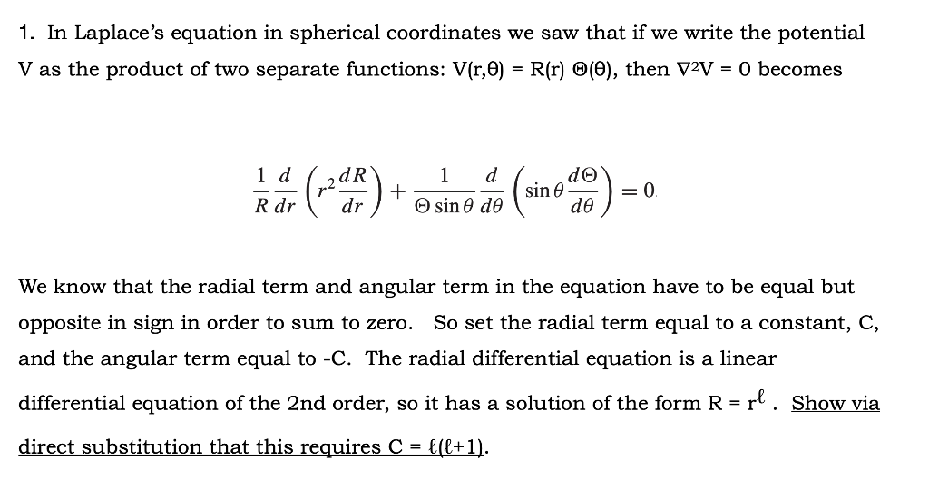 Solved 1. In Laplace's equation in spherical coordinates we | Chegg.com