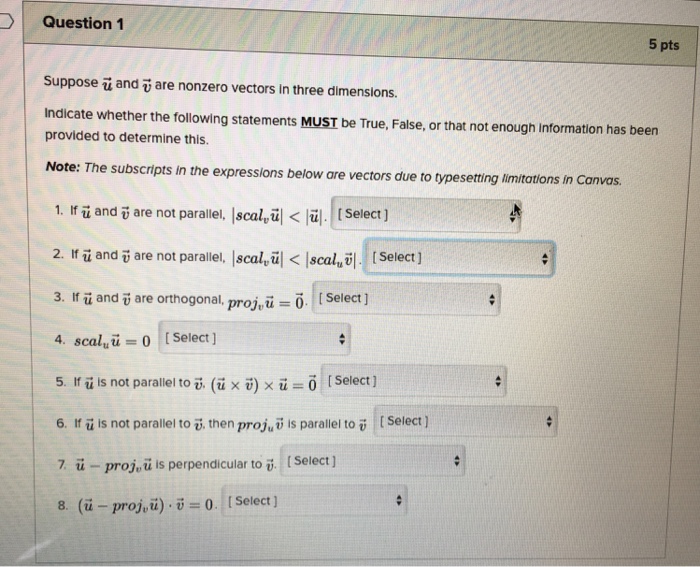 Solved Must be true, false, or not enough information to | Chegg.com