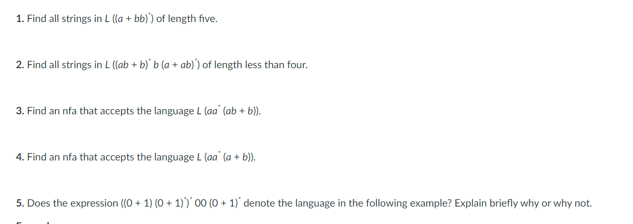 Solved 1. Find all strings in L ((a + bb)) of length five. | Chegg.com
