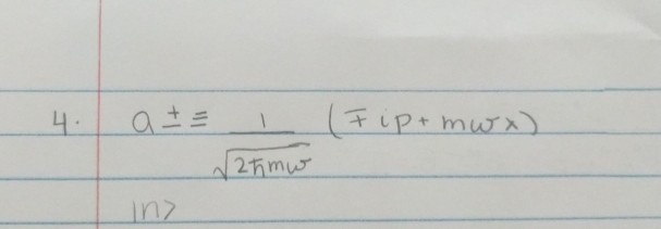 Solved 4. Consider the raising and lowering operators in | Chegg.com