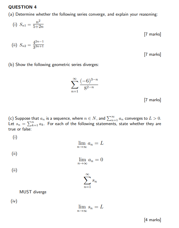 Solved QUESTION 4 (a) Determine whether the following series | Chegg.com