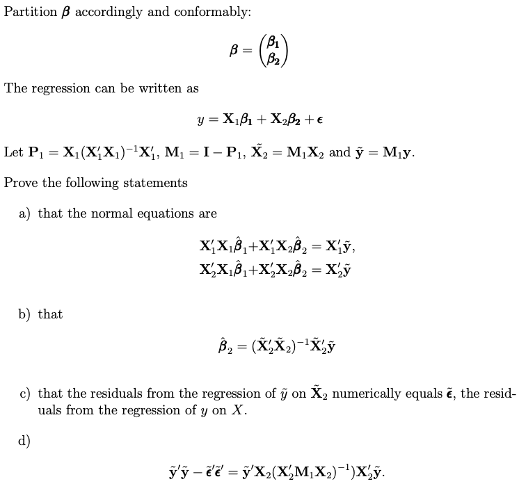 Solved Let X be partitioned as | Chegg.com