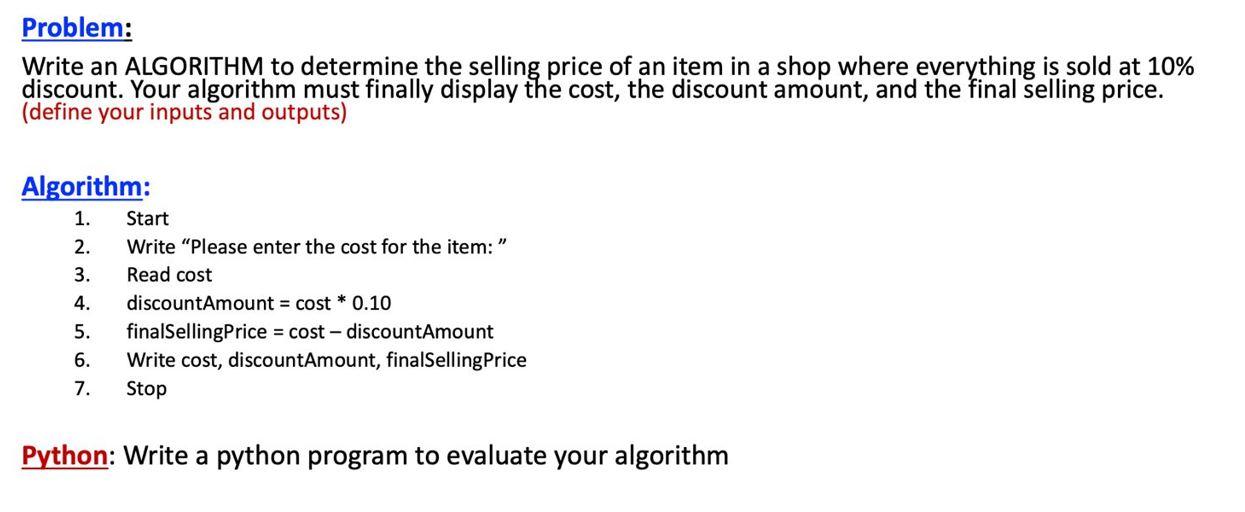 Solved Problem: Write an ALGORITHM to determine the selling | Chegg.com