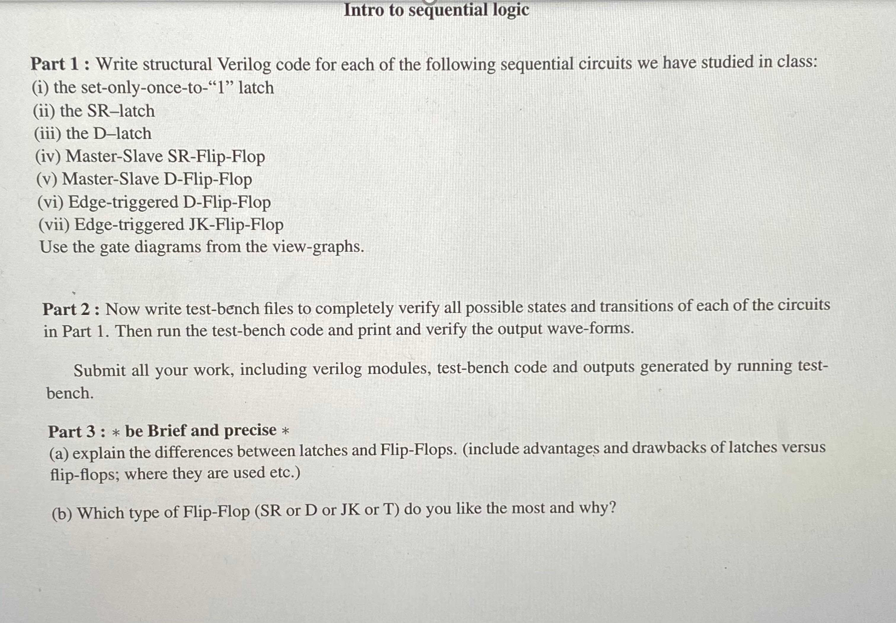 Solved Intro to sequential logic Part 1: Write structural | Chegg.com