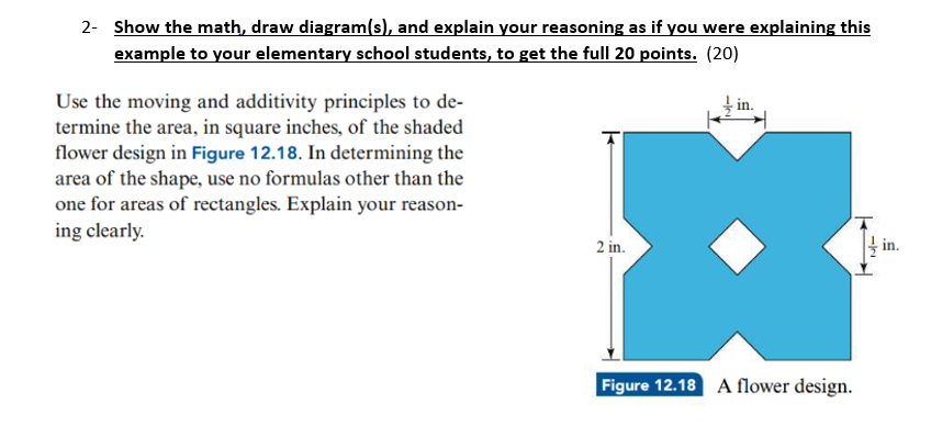 Solved 2- Show the math, draw diagram(s), and explain your | Chegg.com