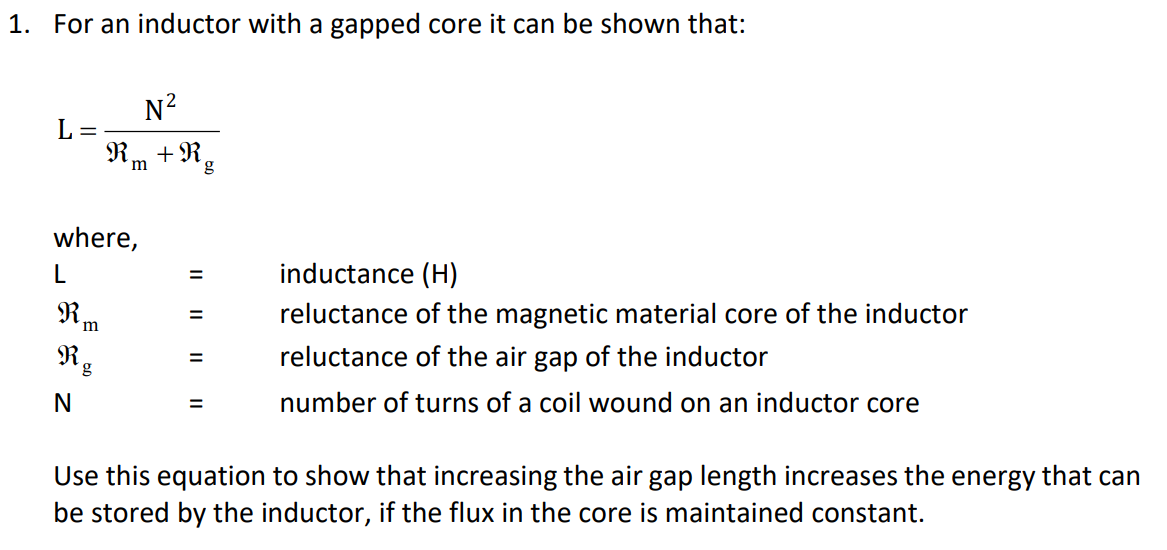 Solved 1. For an inductor with a gapped core it can be shown | Chegg.com