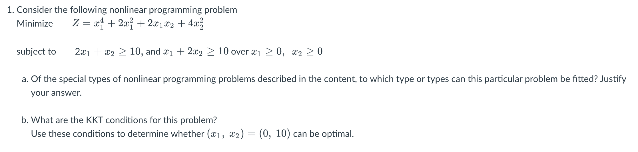 Solved 1. Consider the following nonlinear programming | Chegg.com
