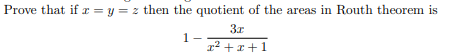 Solved Prove that if x=y=z ﻿then the quotient of the areas | Chegg.com